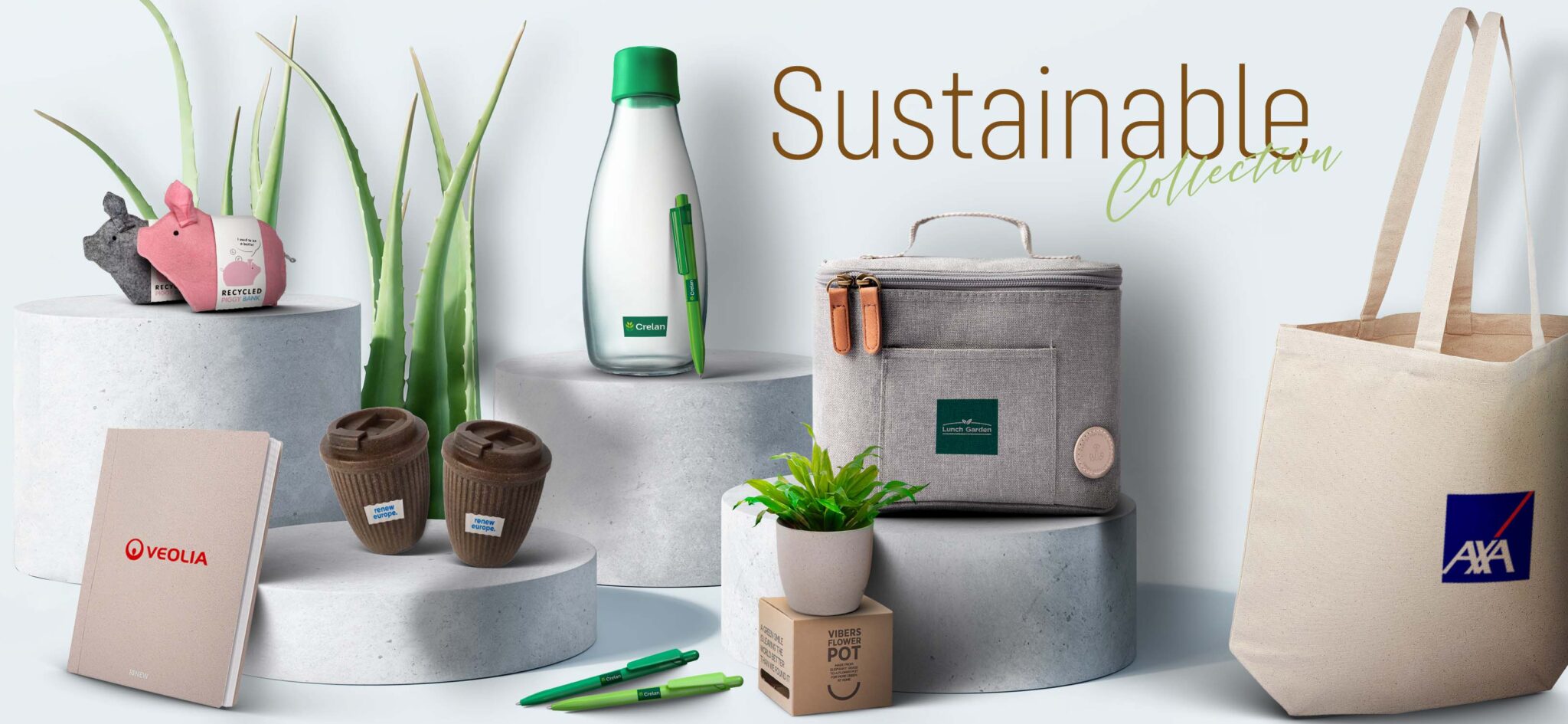 Sustainable collection.